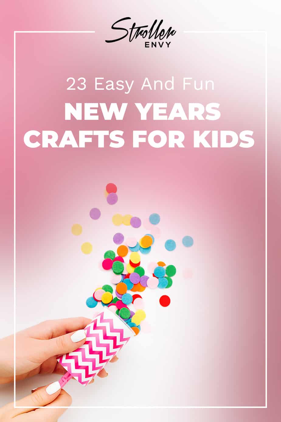 23 Easy And Fun Celebratory New Years Crafts For Kids