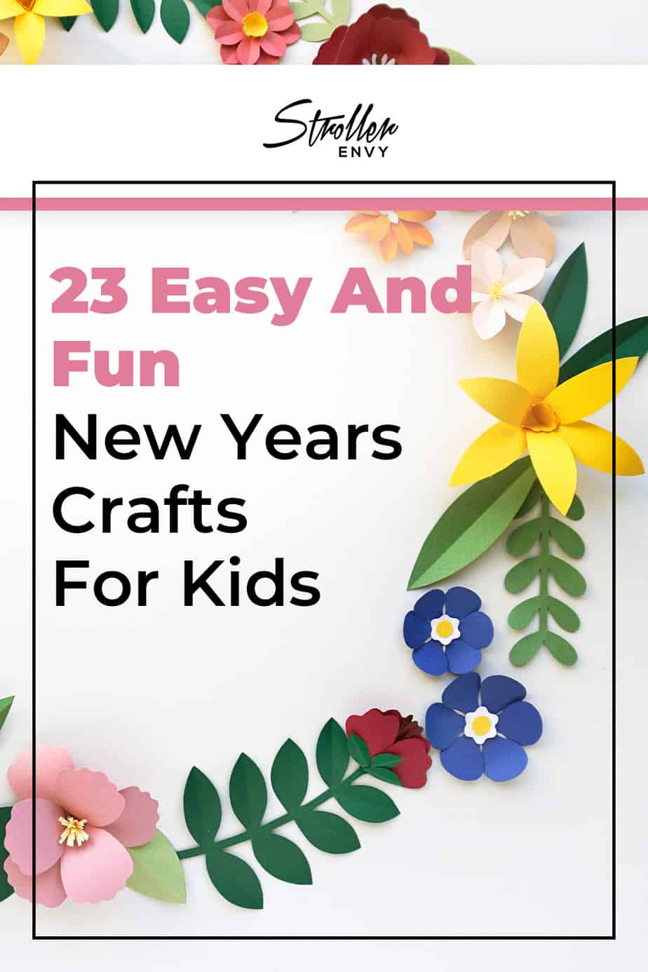 23 Easy And Fun Celebratory New Years Crafts For Kids