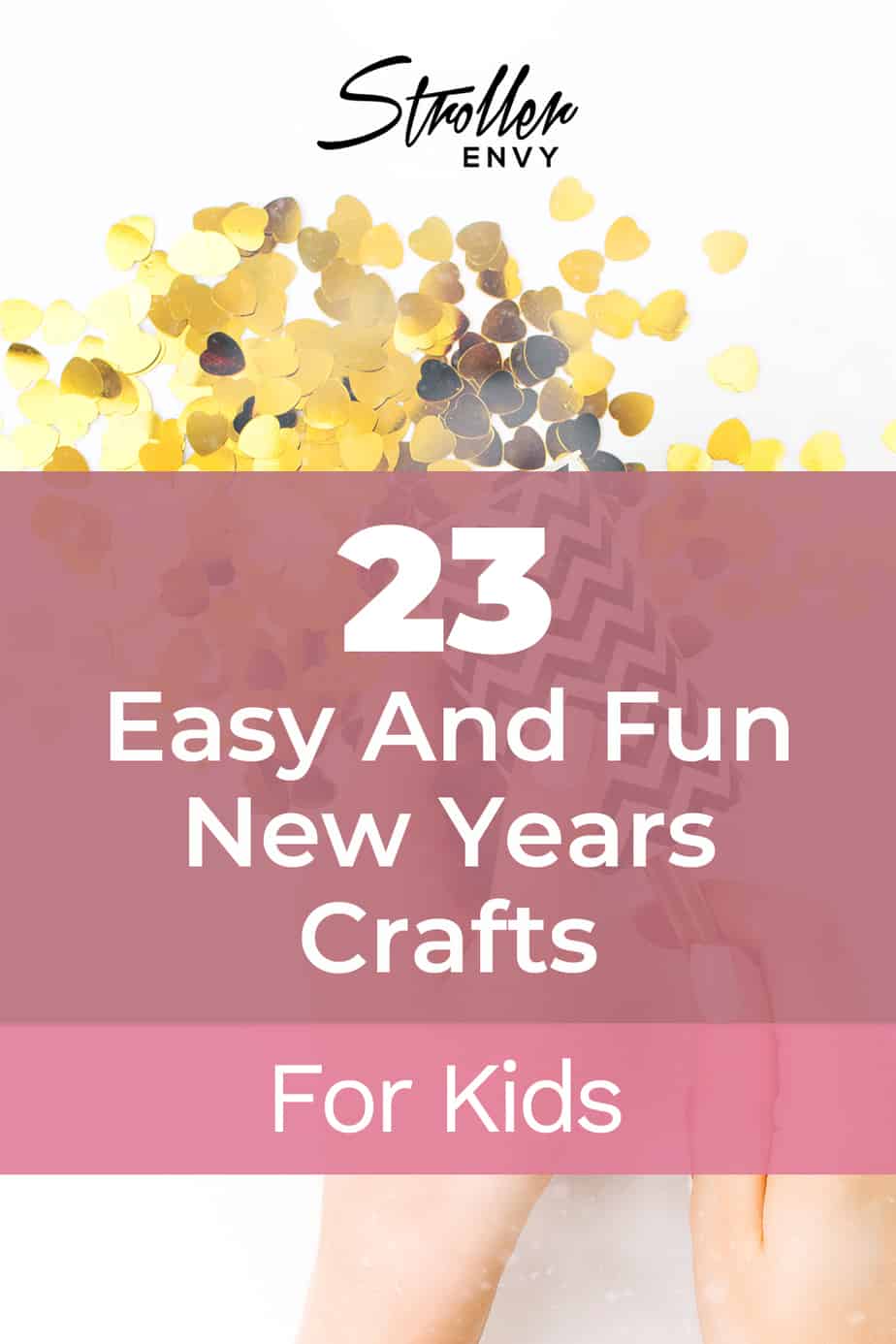 23 Easy And Fun Celebratory New Years Crafts For Kids