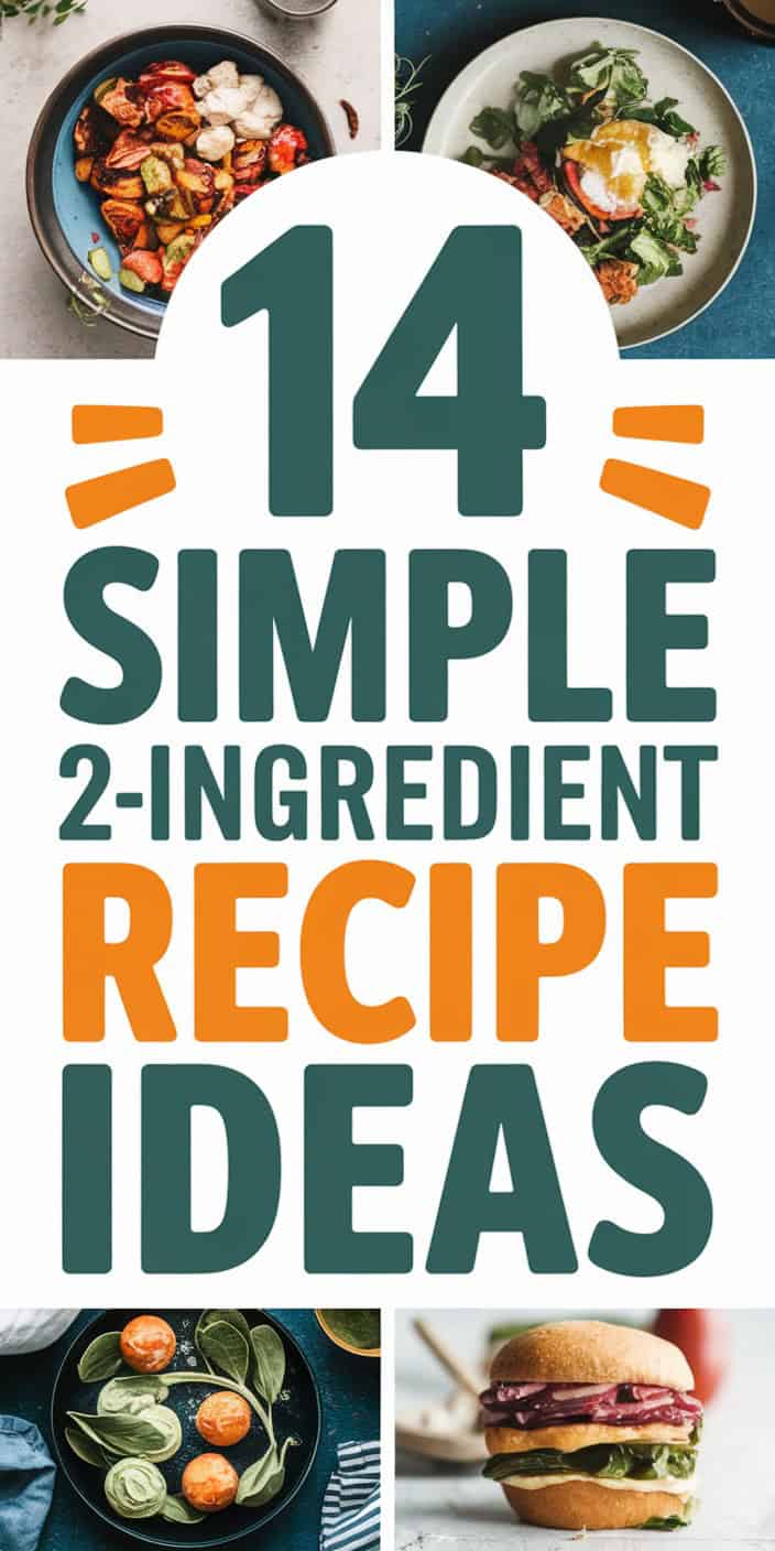 14 Easy 2 Ingredient Recipes That Taste Gourmet: Simple Delights for ...
